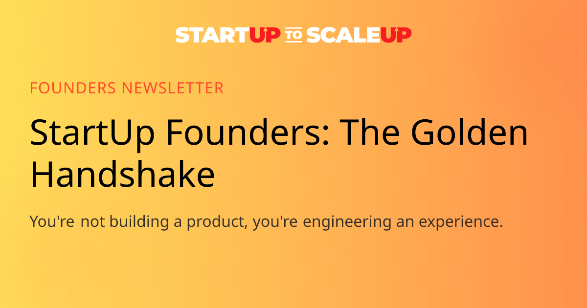 Golden Handshake: How the First 8 Minutes Win or Lose Users | Startup ...