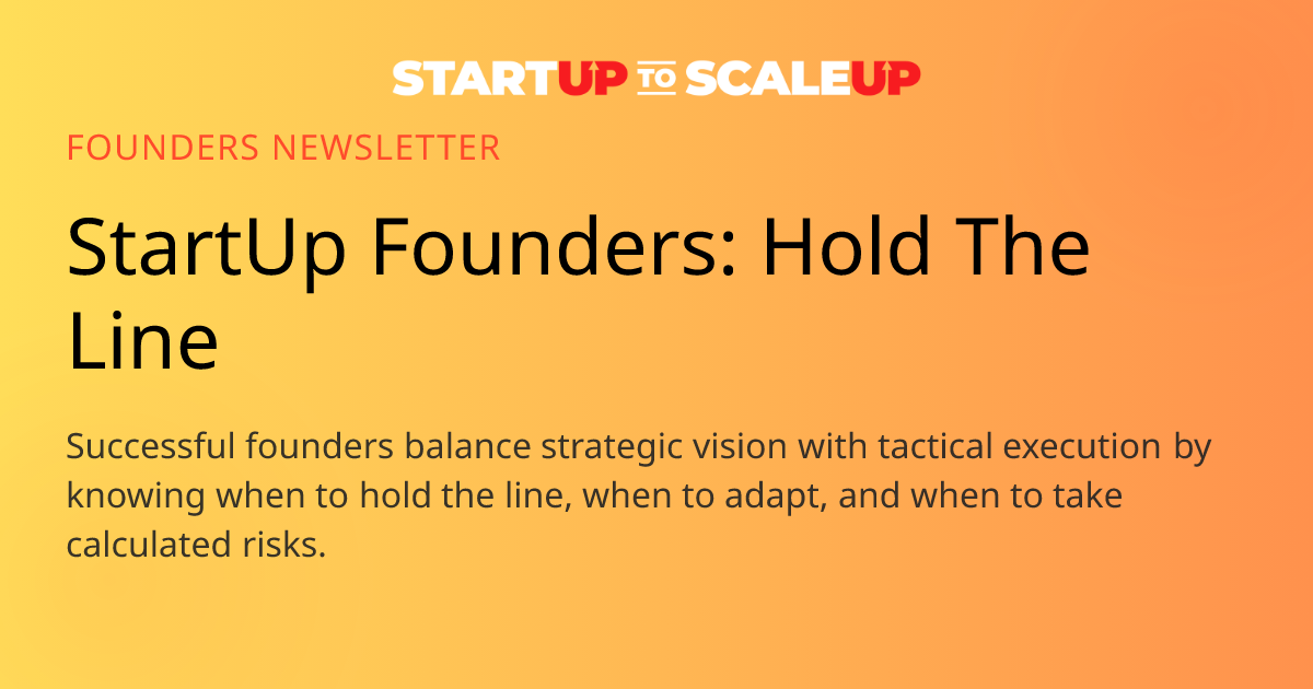Hold The Line: Startup Strategy for Product Decisions and Vision ...