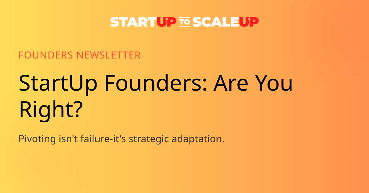 When to Pivot: Strategic Adaptation | Startup to Scaleup